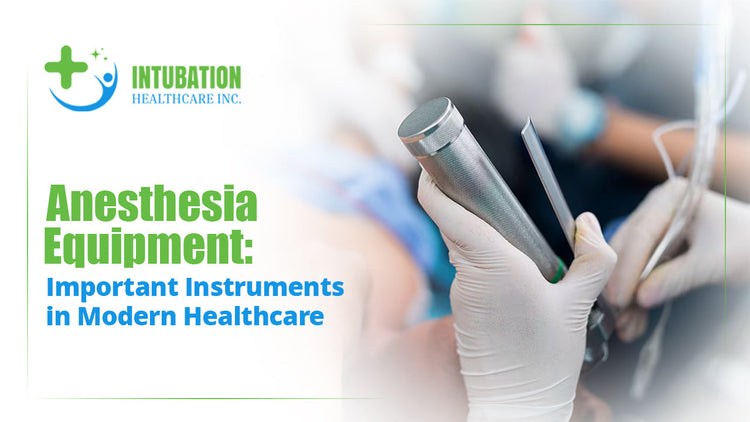 Anesthesia Equipment: Important Instruments in Modern Healthcare ...